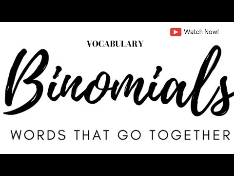 Binomials. Words That Go Together.