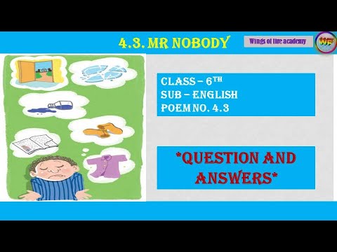 6th Class English 4.3 Mr. Nobody - Question and answers