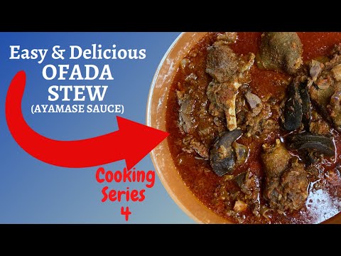 Ofada Stew - Simple Beginner's Recipe | Delicious Recipe | Ayamase Sauce | Cooking Series #4
