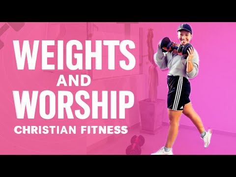 Weights and Worship | Christian Dumbbell Workout to Praise Music