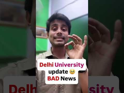 Delhi University bad new??🥲🥲#du#delhiuniversity #exan#cuet #2025