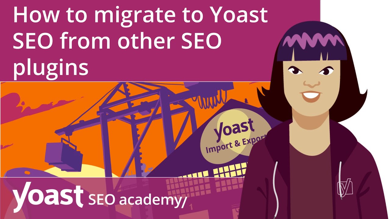 How to migrate to Yoast SEO from other SEO plugins | Yoast SEO features