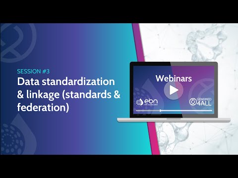 GenoMed4All & ERN-EuroBloodNet Educational Program - W1 Session #3: Data Standardization & Linkage