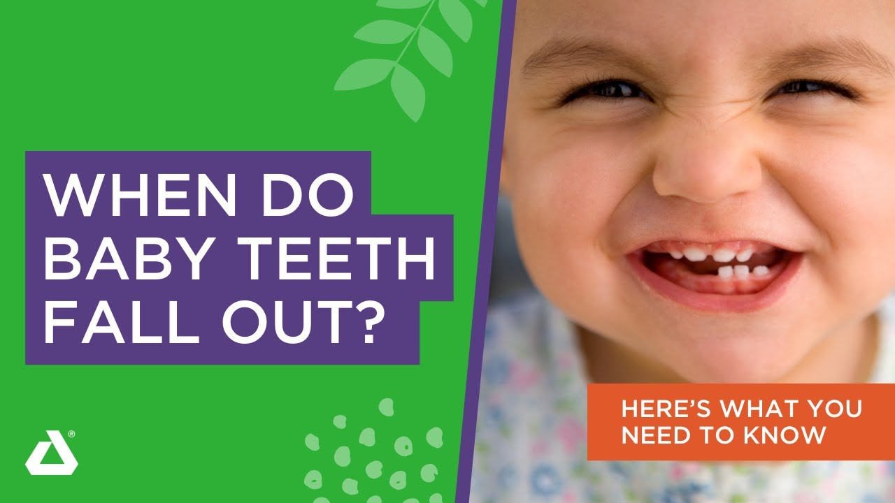 When Do Baby Teeth Fall Out? Here’s What You Need to Know