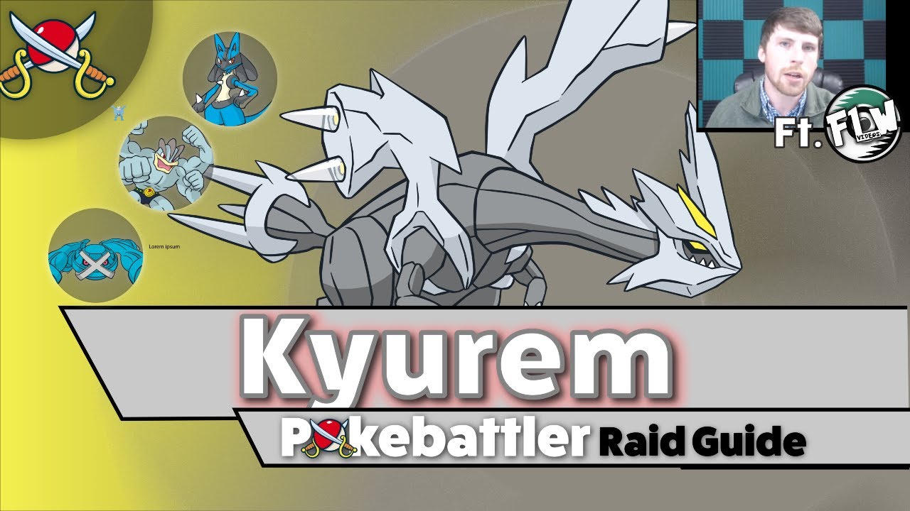 Kyurem Raid Guide | Pokebattler