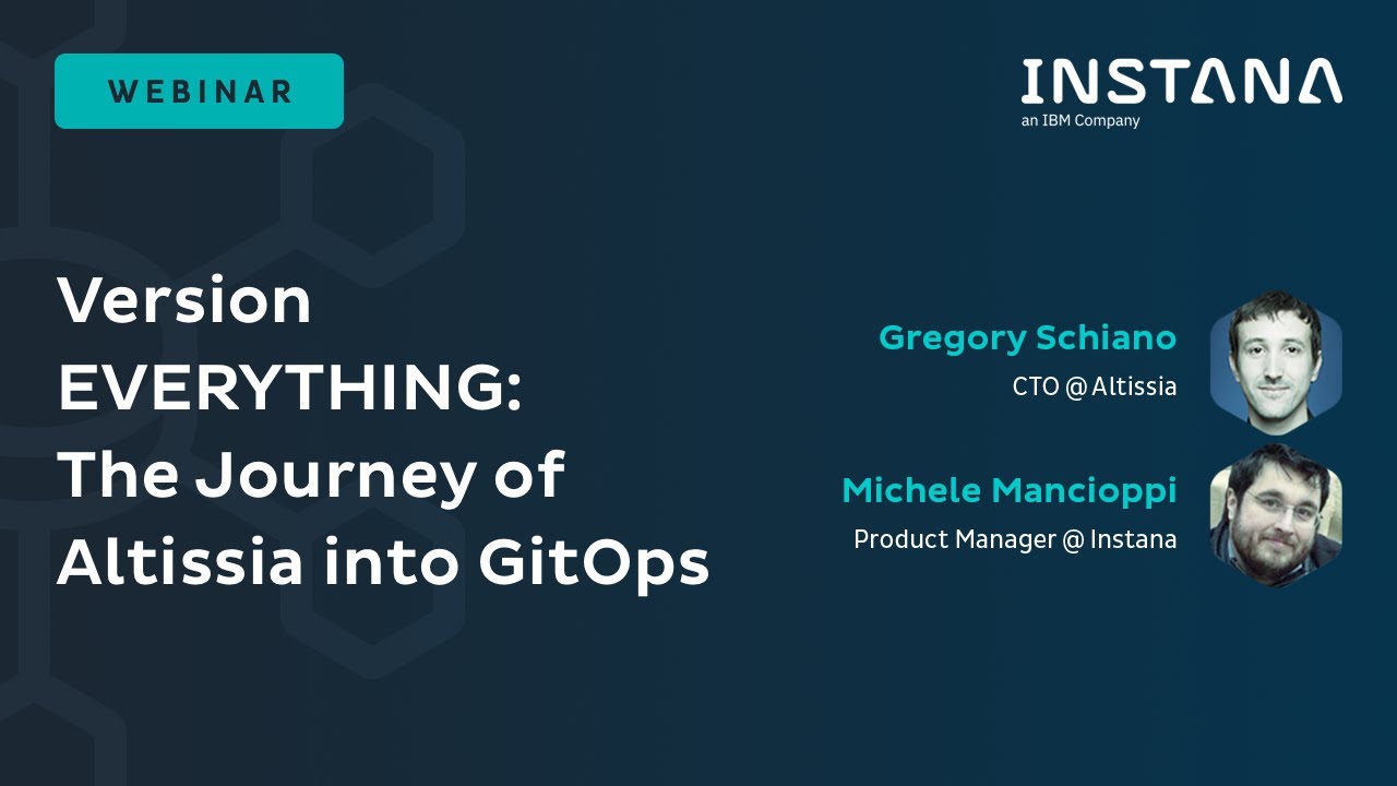 Version EVERYTHING: the Journey of Altissia into GitOps