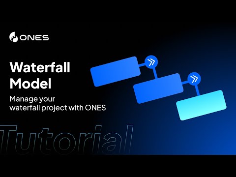 Waterfall Model | Project Management Methodology | ONES.com