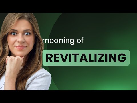 Revitalizing: Breathing New Life into Words