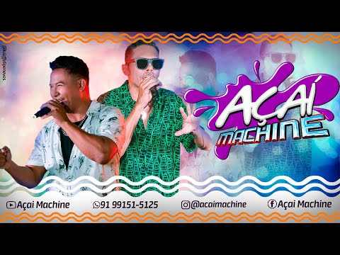 Açaí Machine - Don´t Cry - Brega Pop - Música Paraense