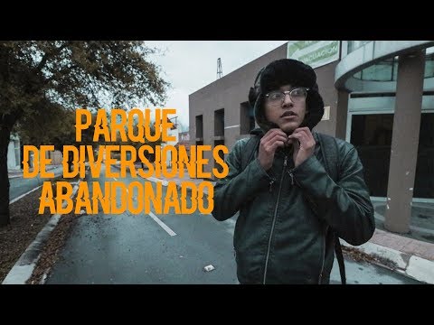 Exploramos Mundo de Adeveras (Parque Abandonado)