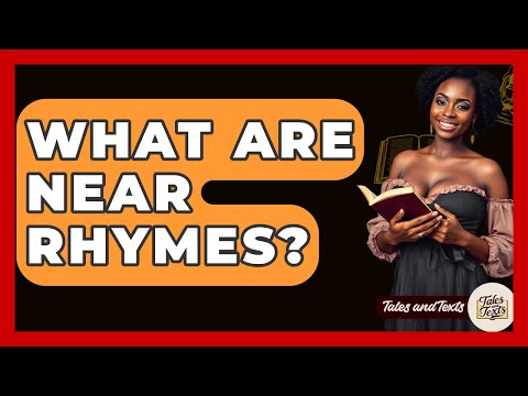 What Are Near Rhymes? - Tales And Texts