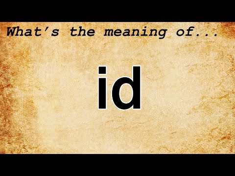 Id Meaning : Definition of Id