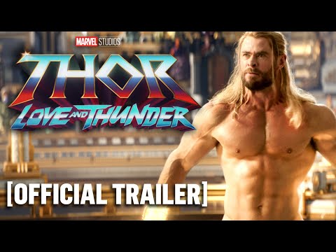 Thor: Love and Thunder - *NEW* Official Marvel Trailer 2 Starring Chris Hemsworth & Natalie Portman