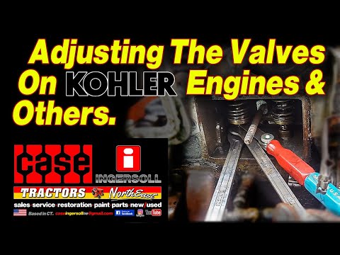 How To Adjust The Valves On Kohler "K" & "Magnum" Series Engines and others.