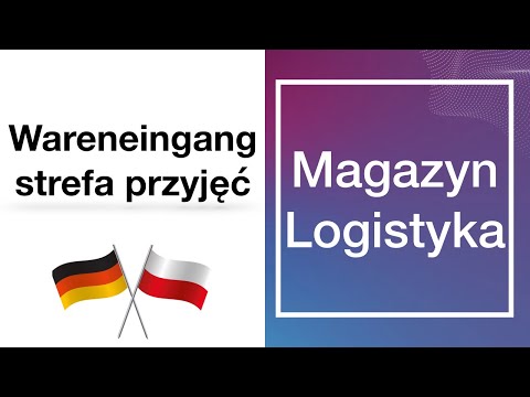Słownictwo z logistyki 🇩🇪 cz. 2 - Wareneingang - strefa przyjęć - kurs niemieckiego
