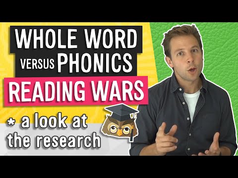 Reading Wars | Phonics vs. Whole Word