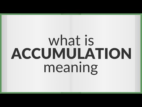 Accumulation | meaning of Accumulation