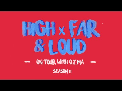 OZMA - HIGH, FAR & LOUD - SEASON 2 TRAILER !