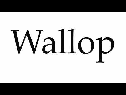 How to Pronounce Wallop