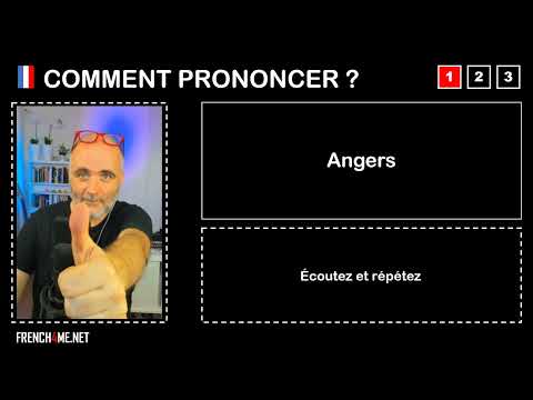 How to pronounce French I ANGERS