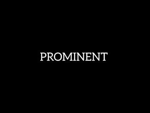 Pronunciation and Definition of Prominent