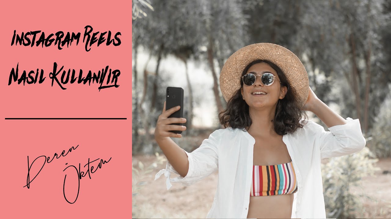 Instagram Reels Nedir? Nasıl Kullanılır?
