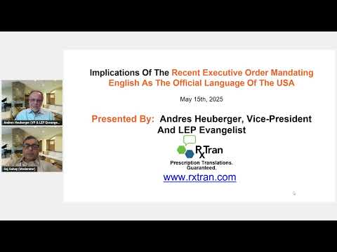 Real life Impacts To LEP Patients Of The Executive Order Mandating English