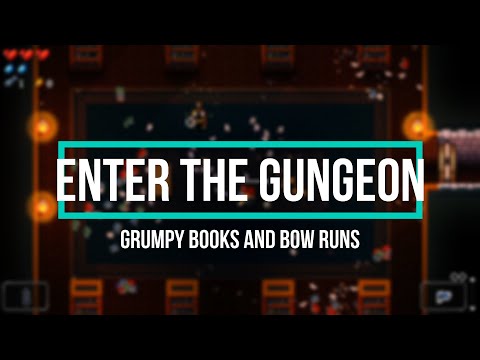 Steam Community :: Video :: Grumpy Books and Bow Runs. - Enter The Gungeon