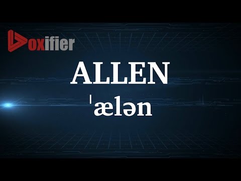 English Pronunciation of Allen - Voxifier.com