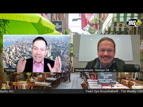 Your Dealer Experience - Strategic DX's CEO on the FixedOps Round Table Weekly Edition
