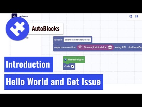 AutoBlocks - Introduction, Hello World And Get Issue Details