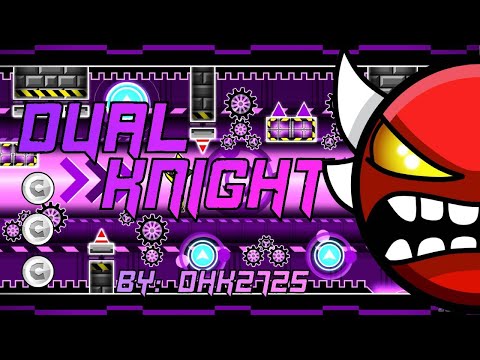 Steam Community :: Video :: [Insane Demon] ''Dual Knight'' 100% by ...