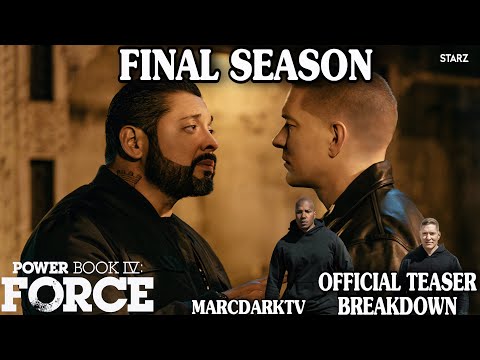 POWER BOOK IV: FORCE SEASON 3 OFFICIAL TEASER BREAKDOWN!!! FIRST LOOK PICS!!! FINAL SEASON!!!