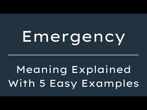 What Does Emergency Mean? Emergency Meaning in English With 5 Example Sentences
