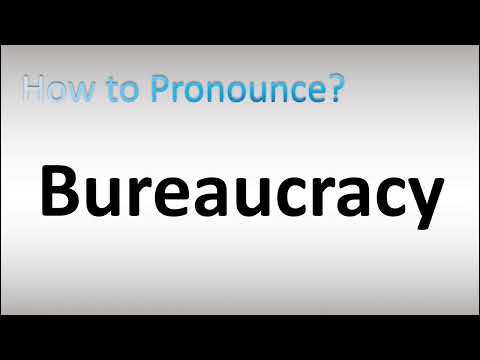 How to Pronounce Bureaucracy