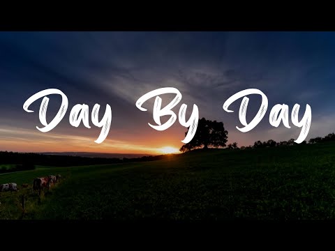 Day By Day Hymn [With Lyrics]