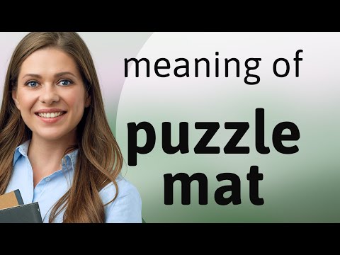 Unravel the Mystery of "Puzzle Mats" in English