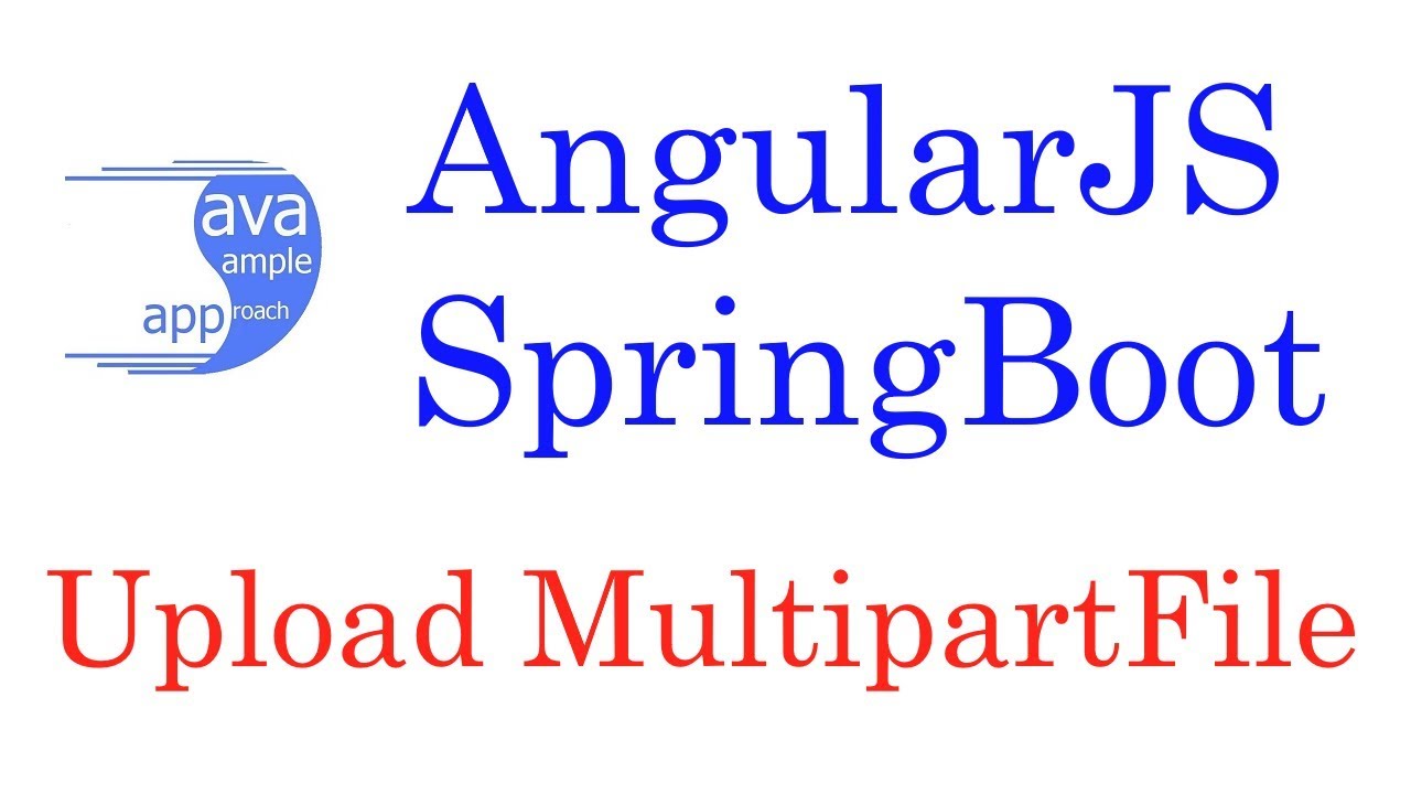 [DEBUG] SpringBoot AngularJs upload (download) MultipartFiles