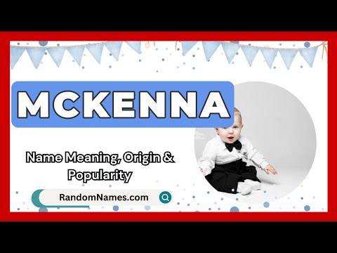 McKenna - Baby Boy Name Meaning, Origin & Popularity - RandomNames.com