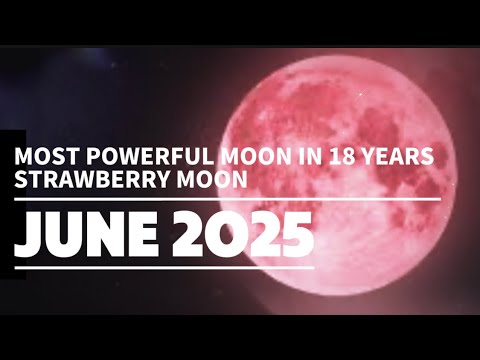 What the June 11 Strawberry Moon Really Means