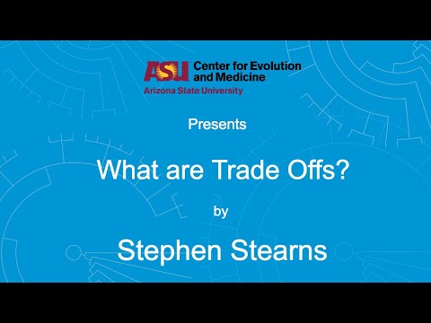What Are Trade Offs? | Stephen Stearns
