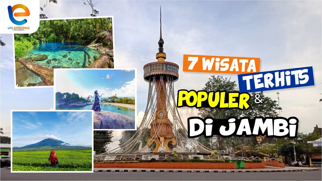 7 MOST POPULAR TOURIST DESTINATIONS IN JAMBI