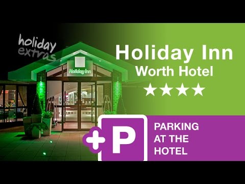 Gatwick Holiday Inn Worth Hotel With Parking Review | Holiday Extras