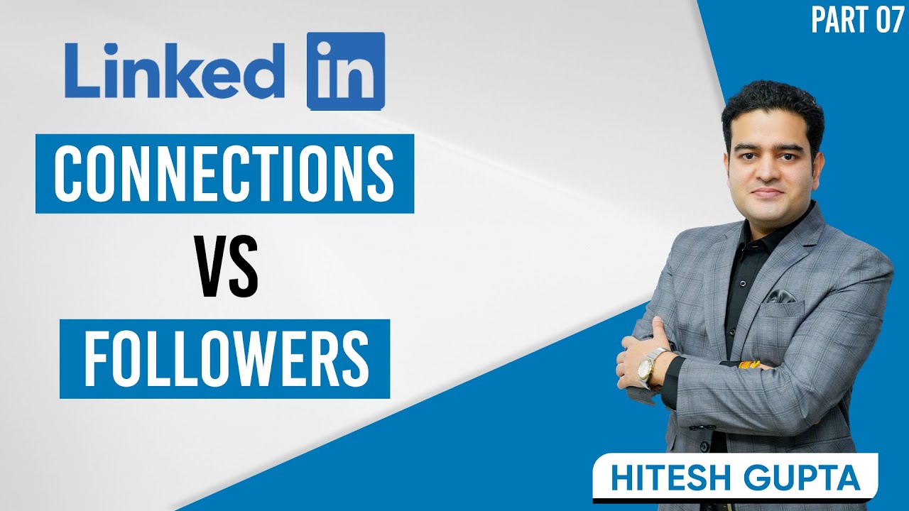 LinkedIn Connection Vs Followers | Difference Between Connect and Follow on LinkedIn | #linkedintips