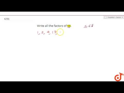 Write all the factors of 68....
