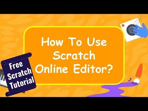 How to use Scratch Online Editor? | Scratch programming free online course | coding free tutorial