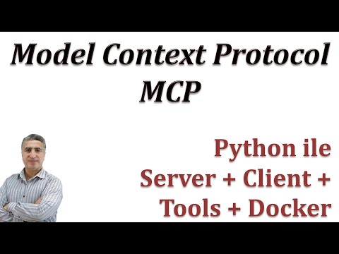 Model Context Protocol MCP: Python ile MCP Server + MCP Client +MCP ...