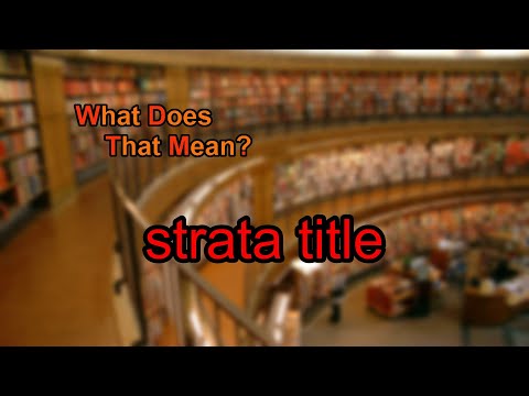 What does strata title mean?