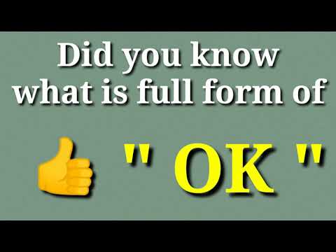 Ok|what is full form of ok|ok is meaning