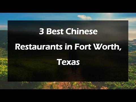 3 Best Chinese Restaurants in Fort Worth, Texas | Asian Cuisine